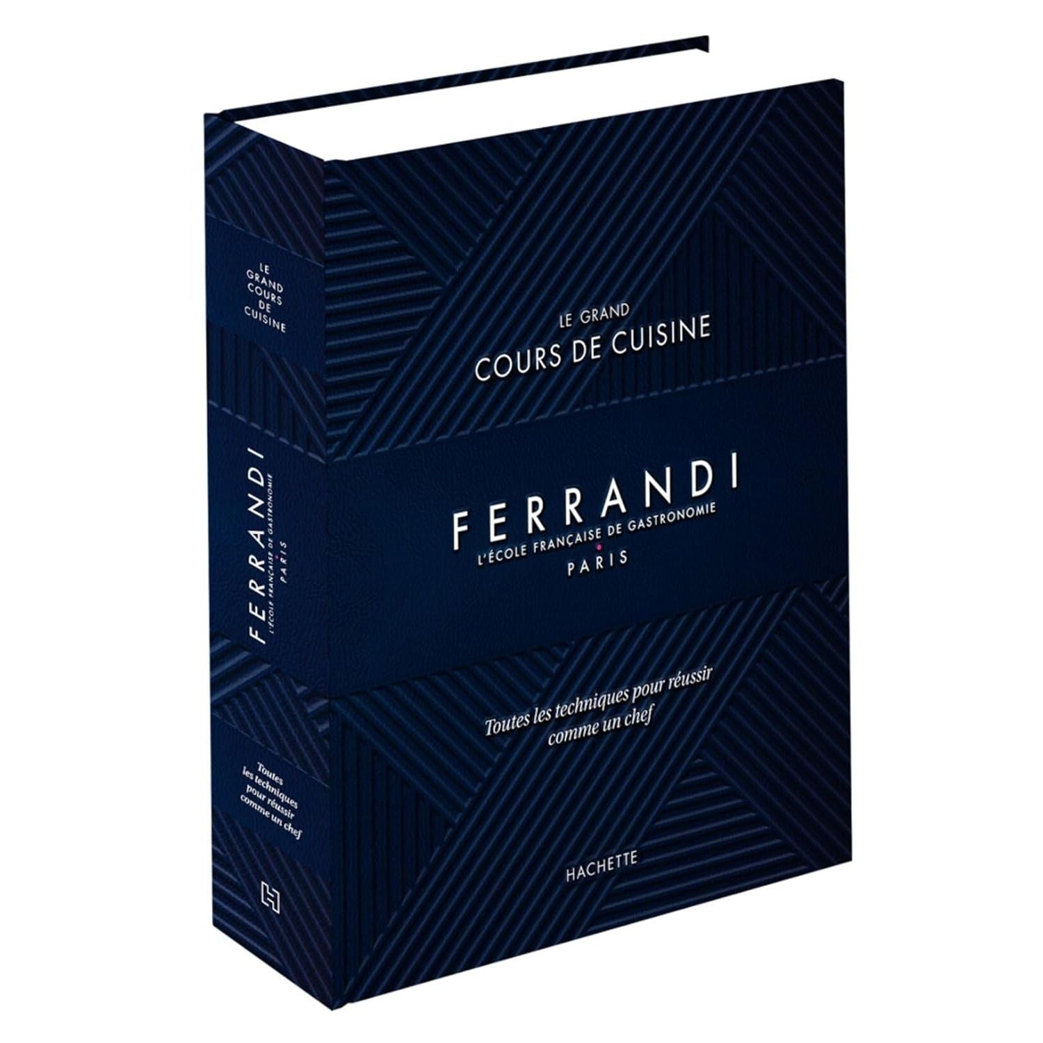 Le grand cours de cuisine Ferrandi NED - Hachette Ed. - La Guilde Culinaire