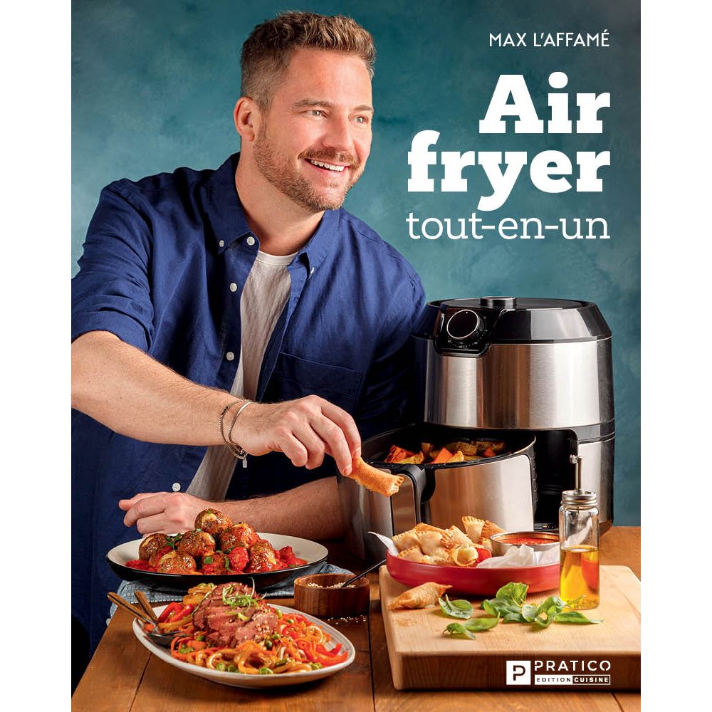 Air fryer tout-en-un – Pratico Ed. – La Guilde Culinaire